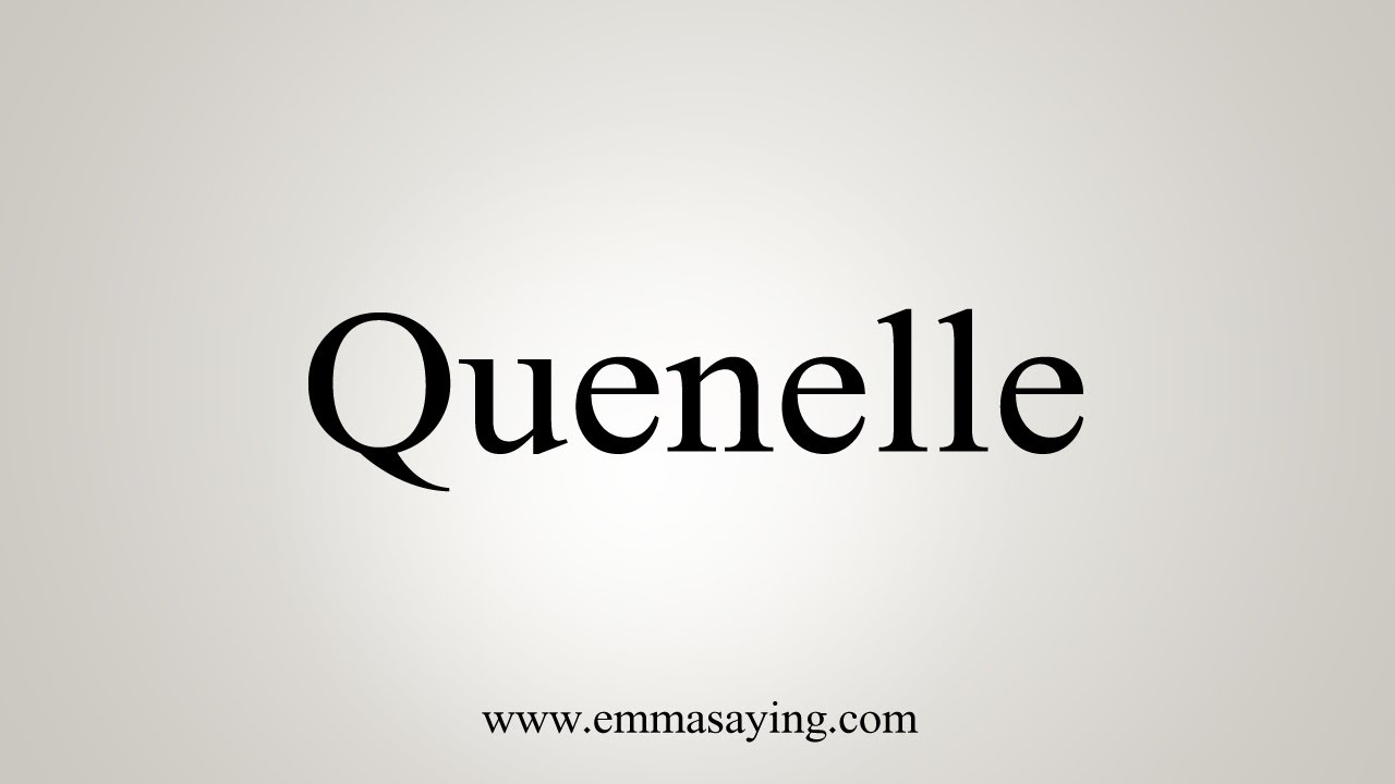 How To Say Quenelle - YouTube