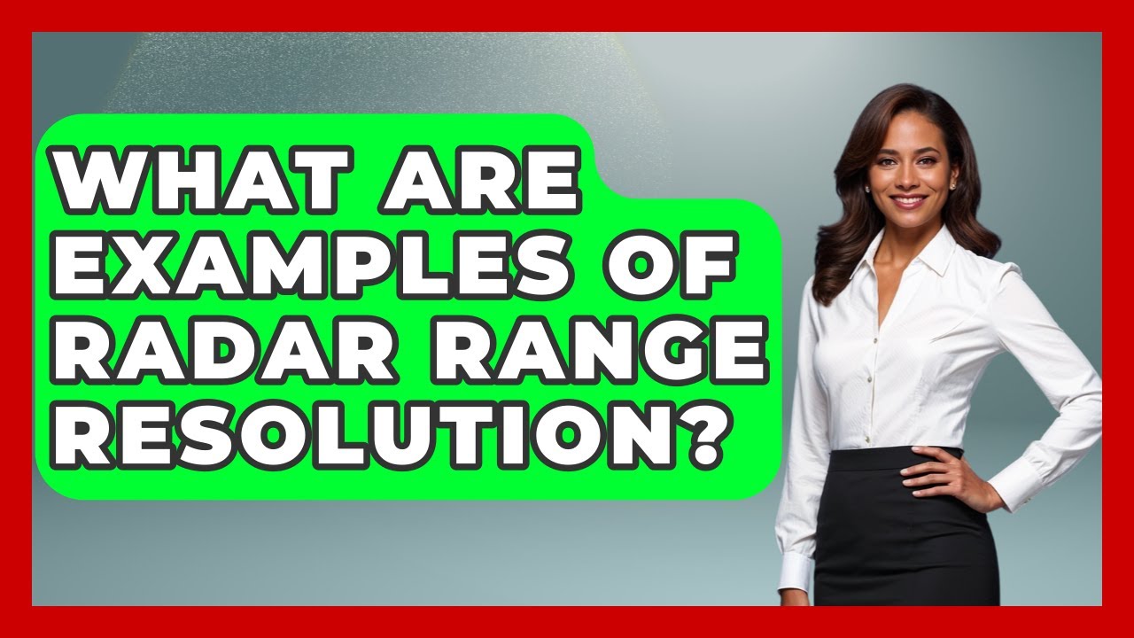 What Are Examples Of Radar Range Resolution? - Weather Watchdog - YouTube