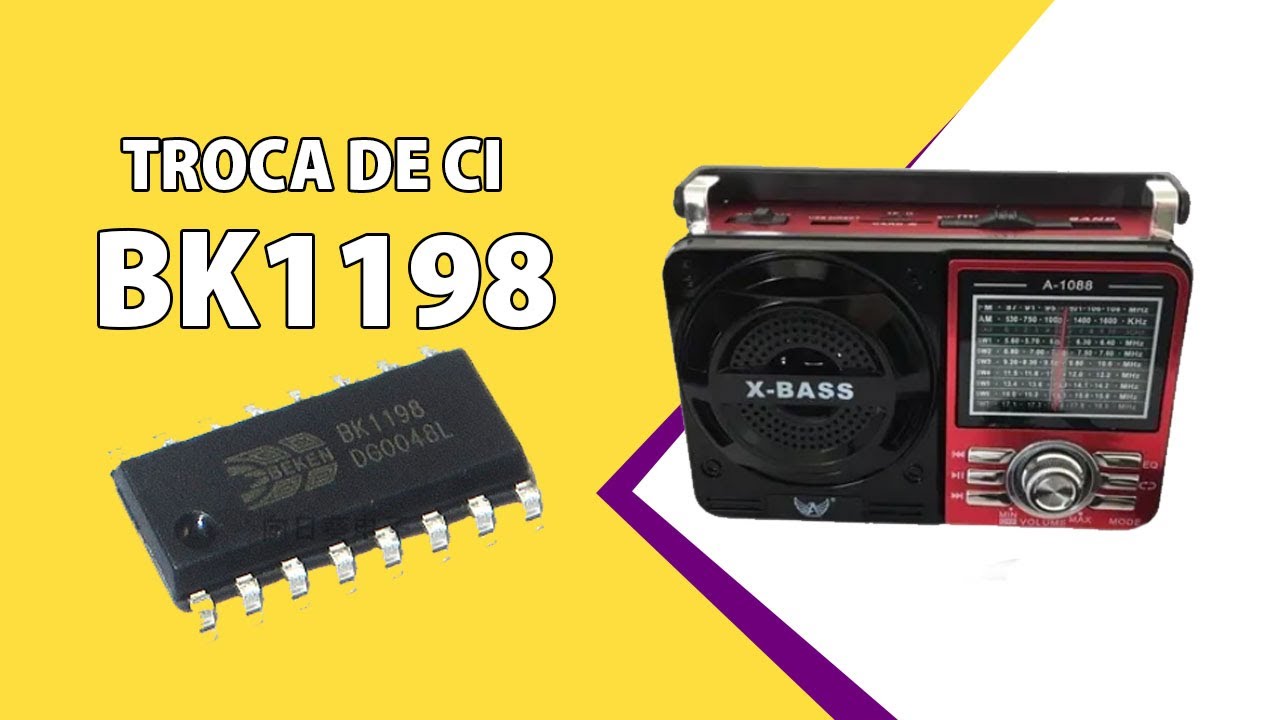 🖥️ TROCA CI BK1198 - RADIO XBASS - Usando Ferro de Solda - YouTube