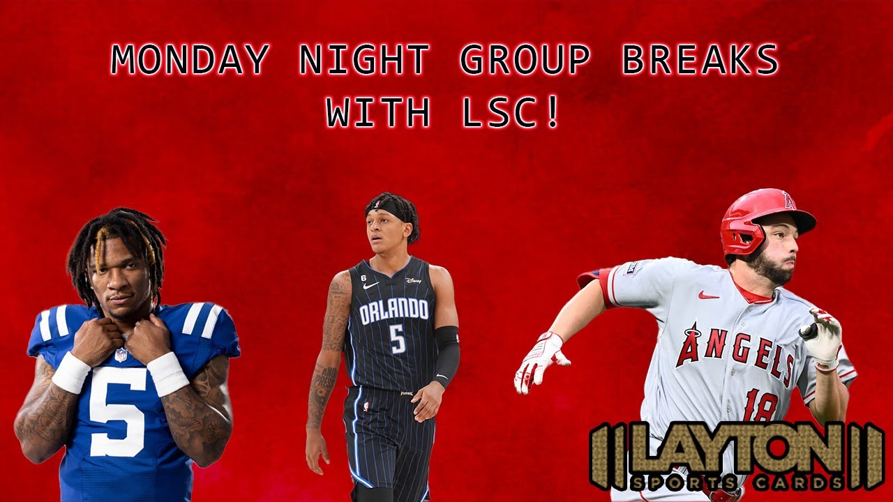 Monday Night Group Breaks w/ LSC! - YouTube