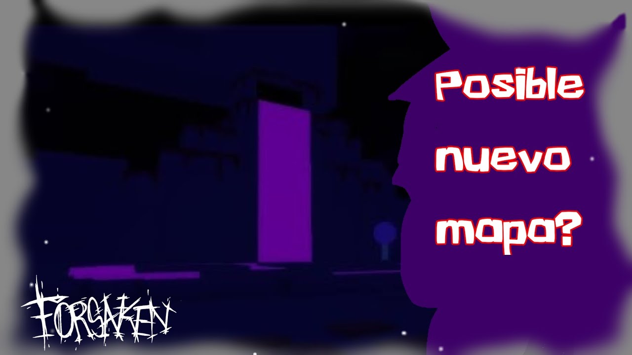 Nuevo mapa para actualización de Noli? | Forsaken - YouTube