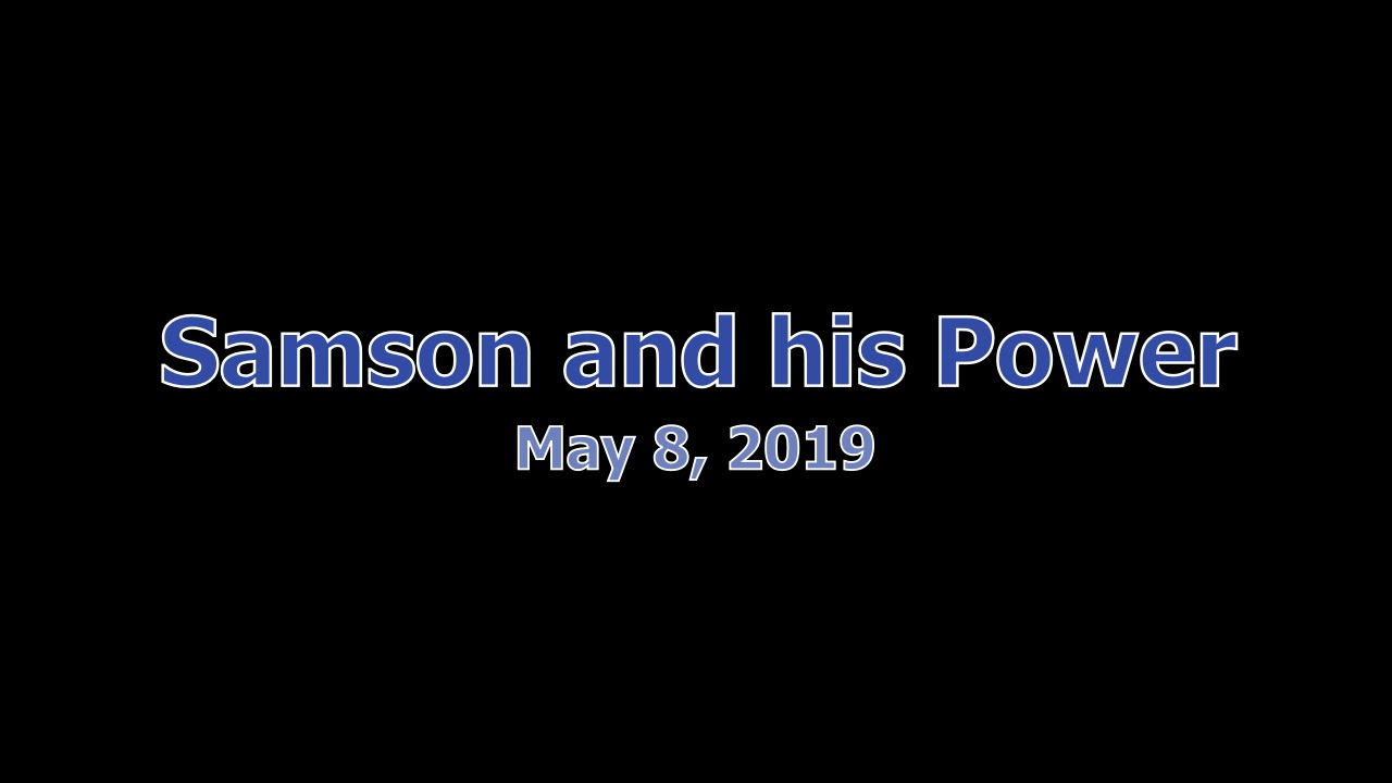 Samson and His Power - YouTube