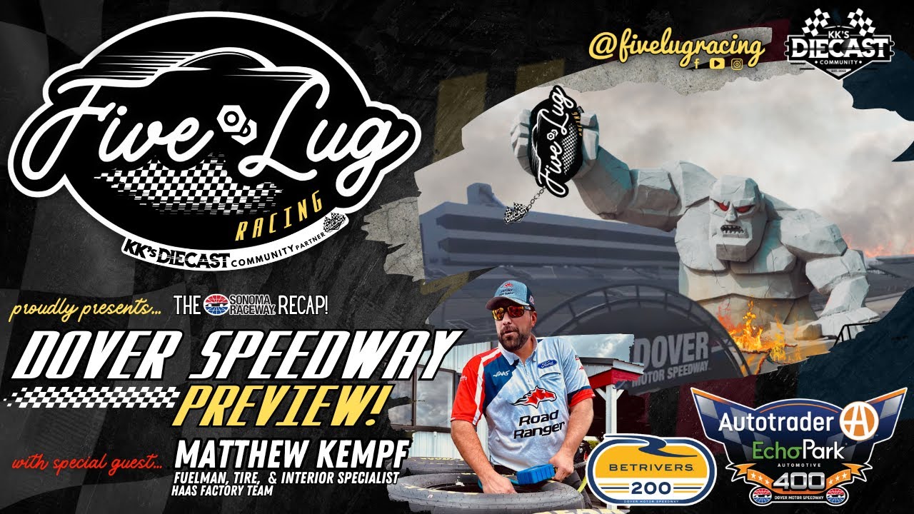 Five Lug Racing Show Sonoma Review & Dover Speedway Preview with Guest ...