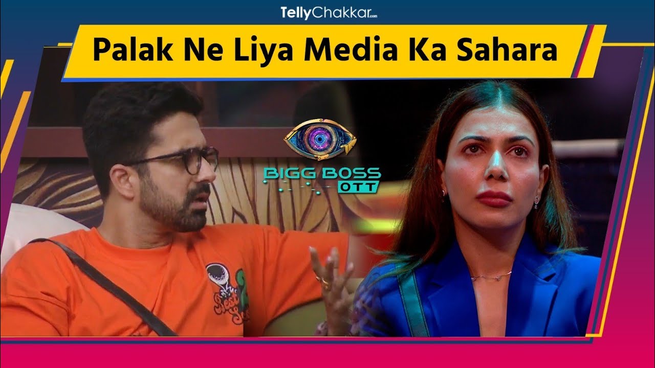 BB OTT 2 Live Update:- Avinash Ne Palak Ko Le Kar Kahi Badi Baat - YouTube