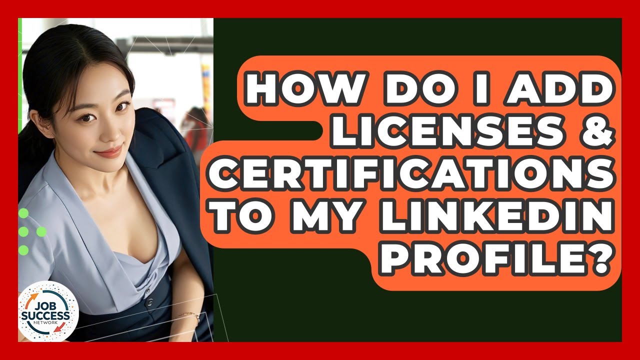 How Do I Add Licenses & Certifications To My LinkedIn Profile? - Job ...