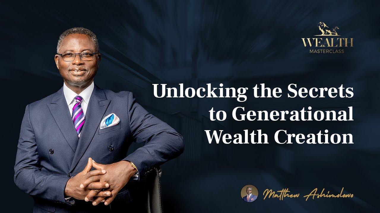 Unlocking the Secrets to Generational Wealth Creation - YouTube
