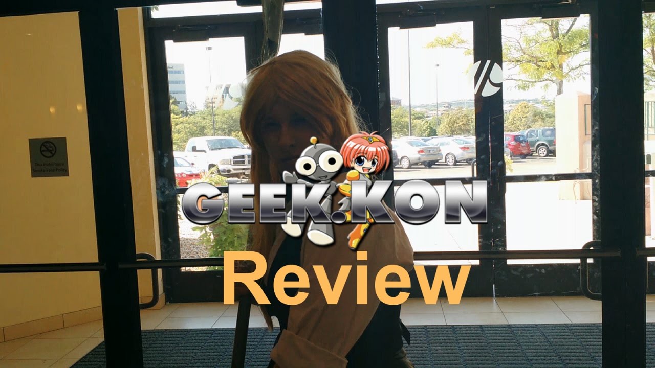Geek Kon 2015 Review - YouTube