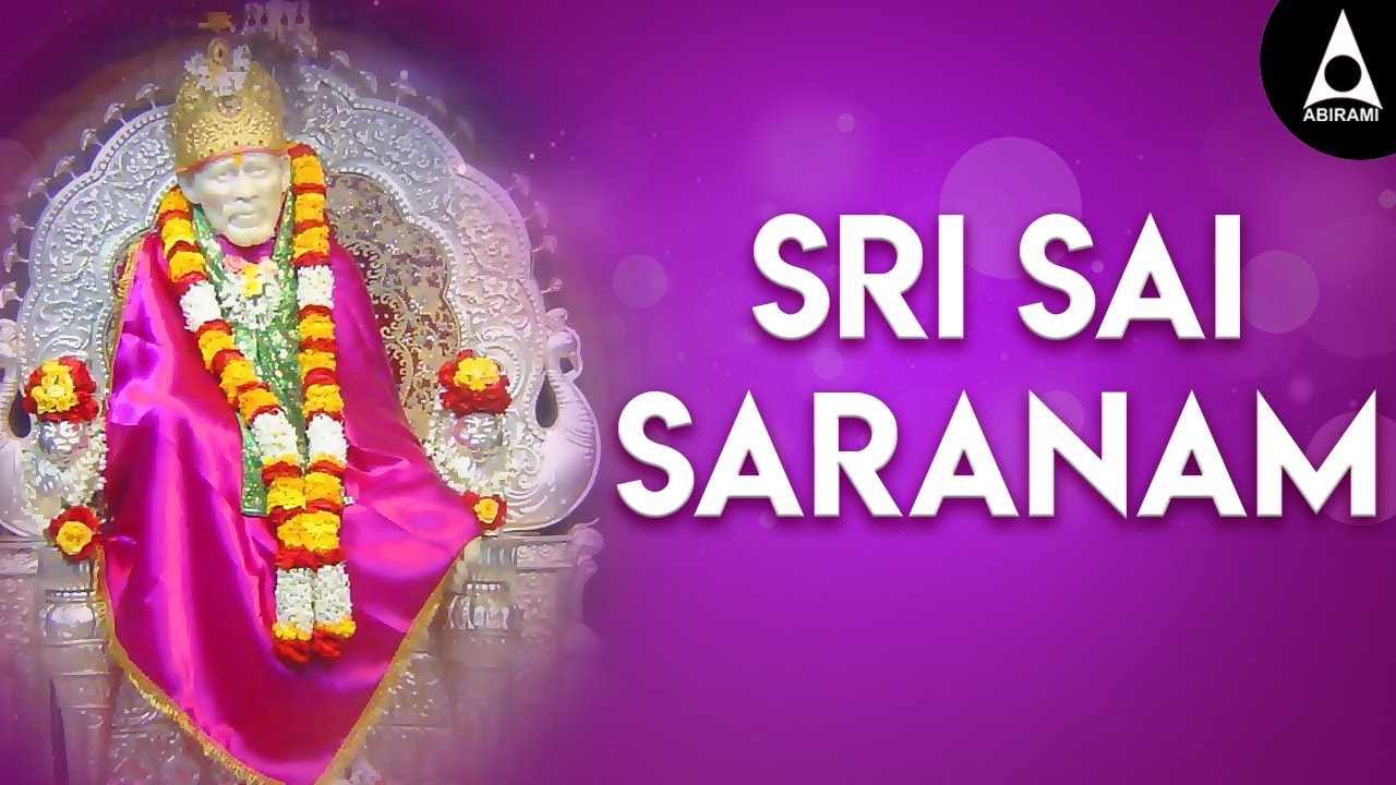 Sri Sai Saranam | Shirdi Sai Baba Songs in Tamil | Thursday Songs ...