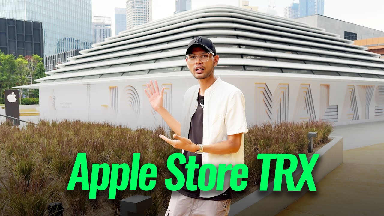 Tour Apple Store TRX Dah Buka ! 🔥 - YouTube