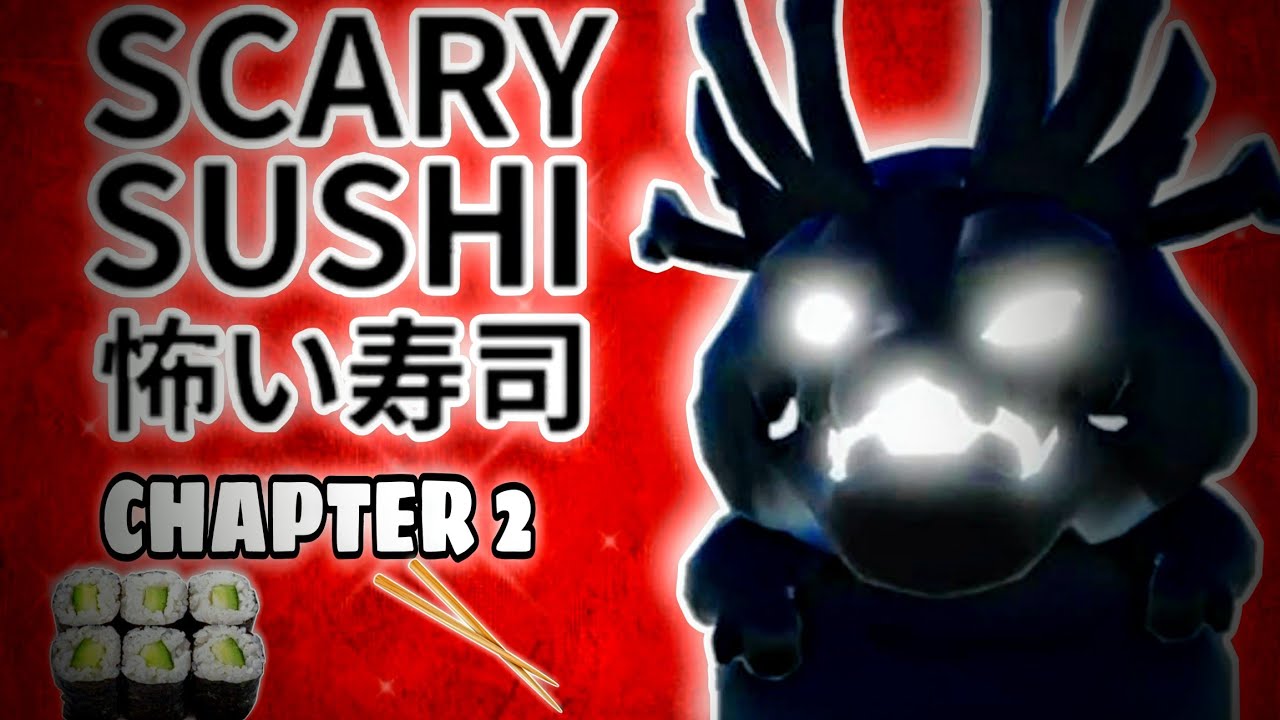 Como fugir do capítulo 2 de Scary Sushi 2 (Vídeo completo) - YouTube