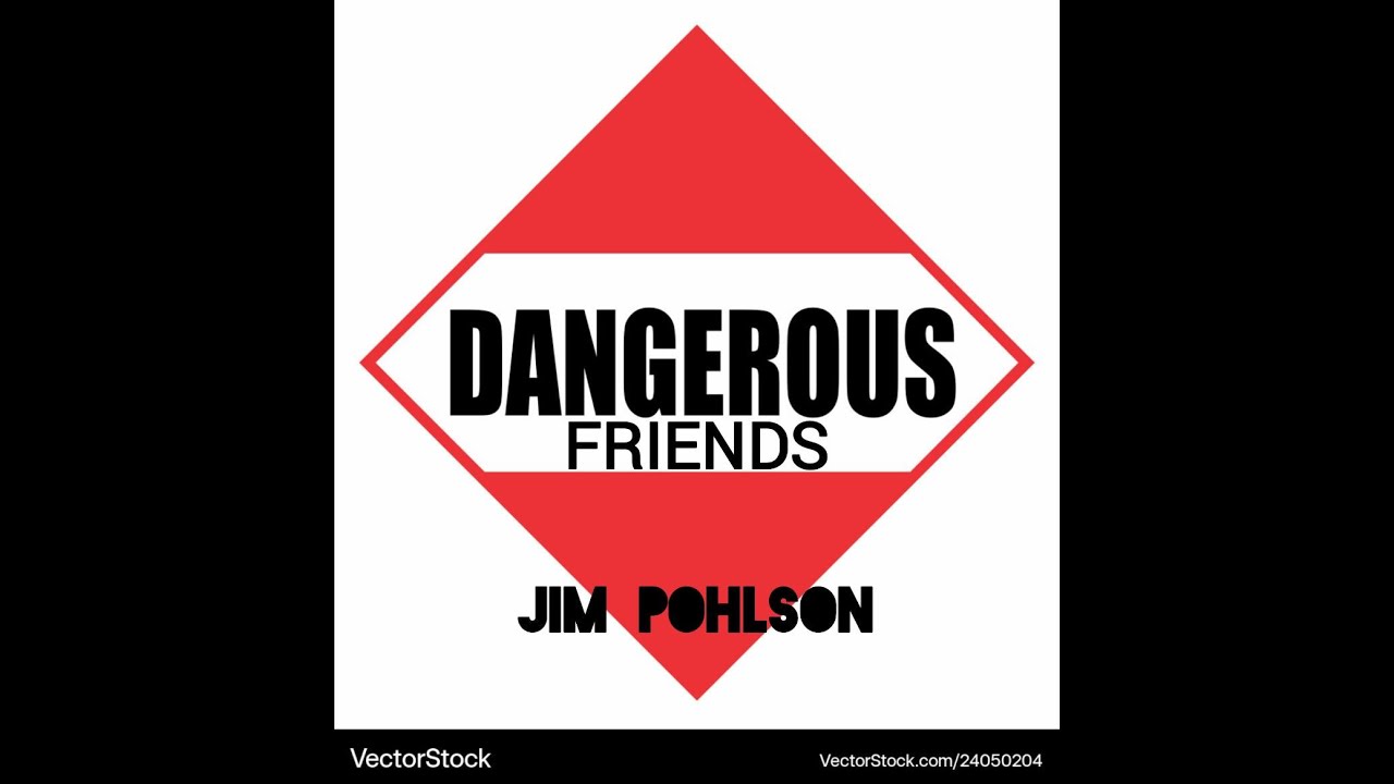 Dangerous Friends - YouTube