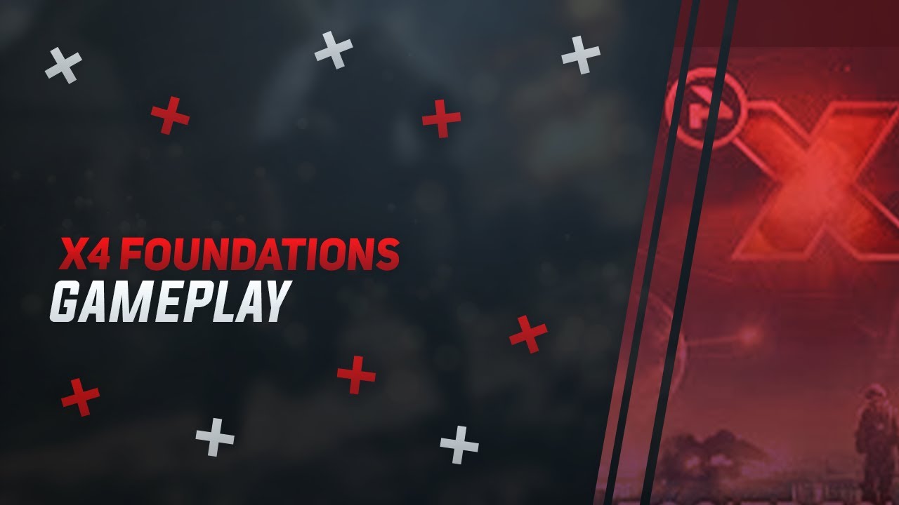 X4: Foundations Gameplay - YouTube