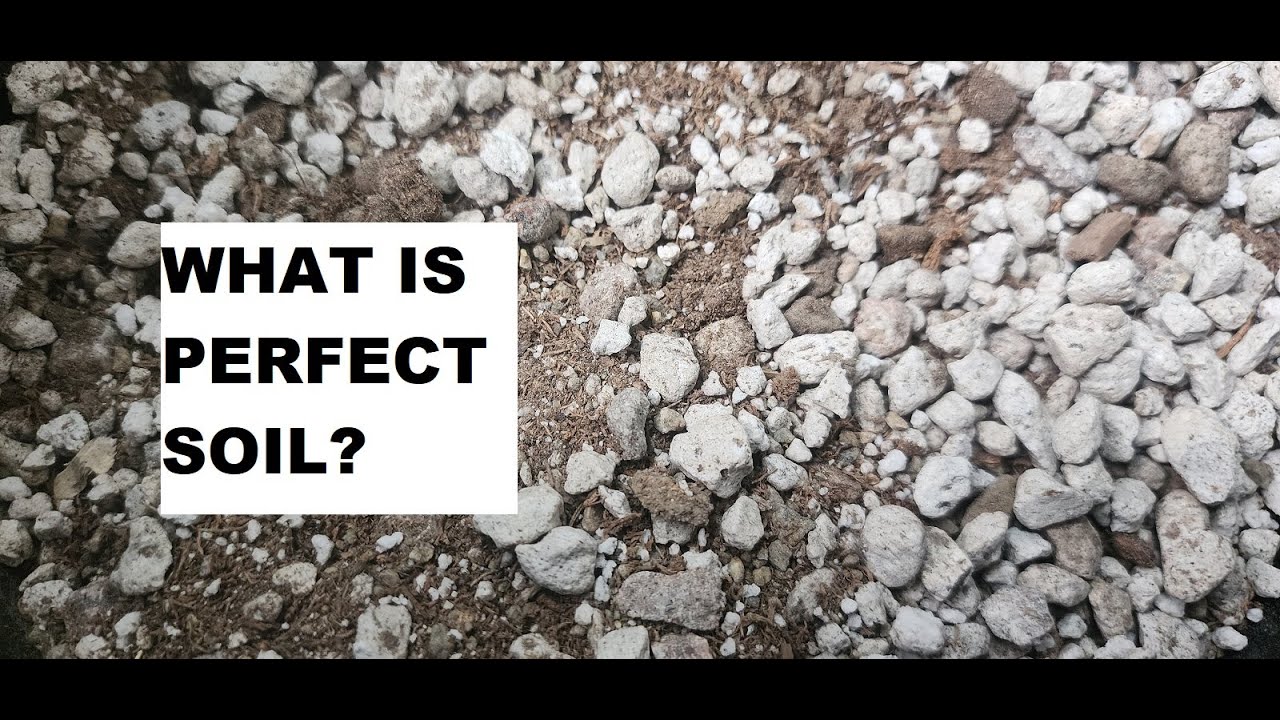 What is Perfect Soil - YouTube