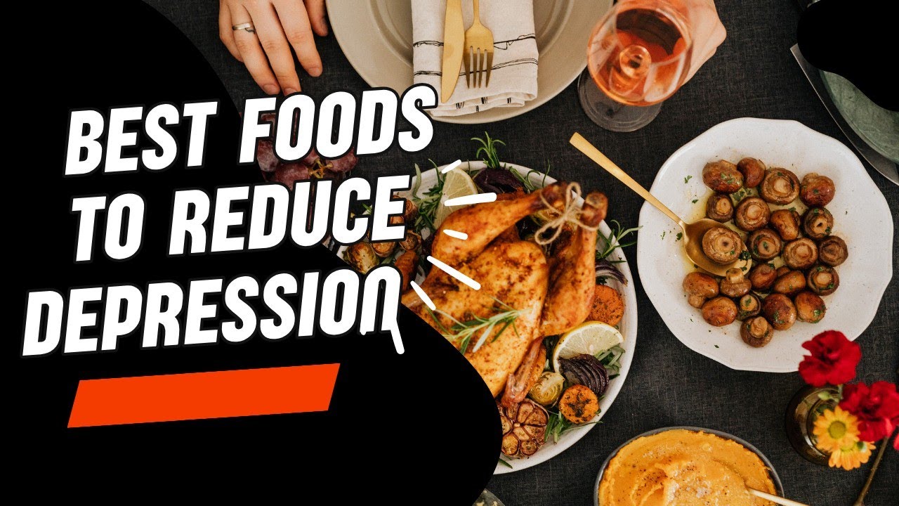 Best Foods to Reduce Depression|Diet for Depression|Cop up Depression ...