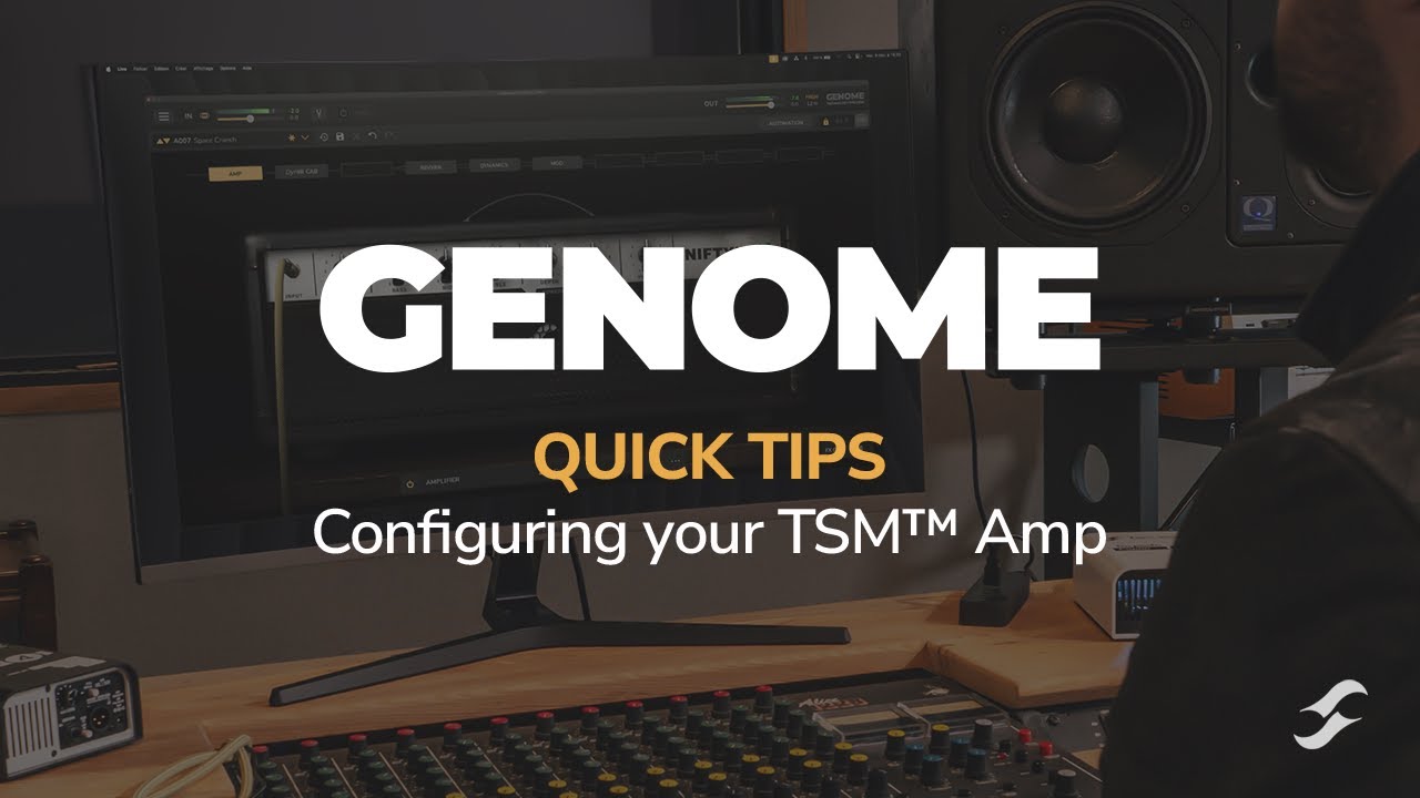 GENOME Quick Tips | Configuring your TSM™ Amp - YouTube
