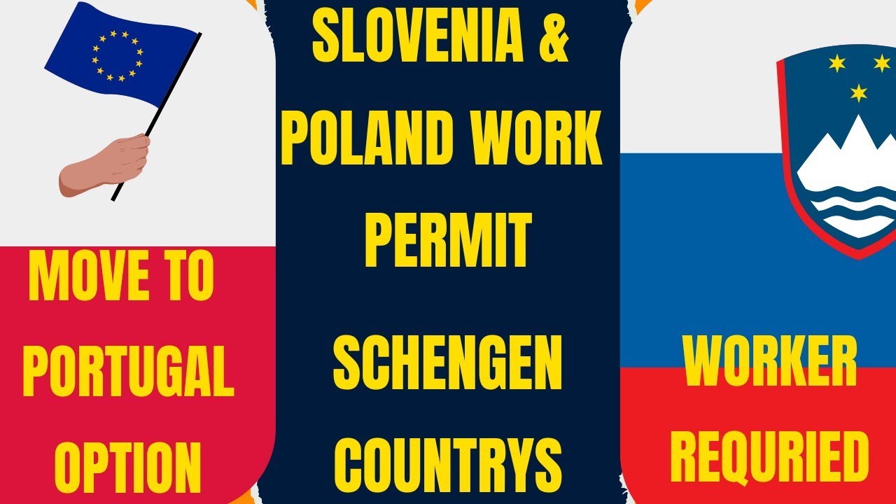 SCHENGEN SLOVENIA & POLAND WORK PERMIT MOVE TO PORTUGAL OPTION!! VISA ...