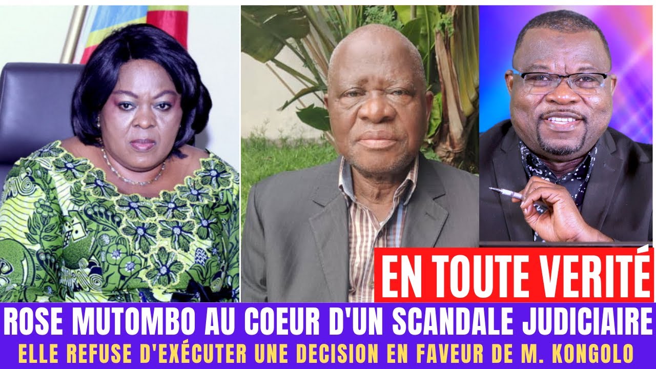 EN TOUTE VÉRITÉ 11.04 : LA MINISTRE ROSE MUTOMBO AU COEUR D'UN SCANDALE JUDICIAIRE - YouTube