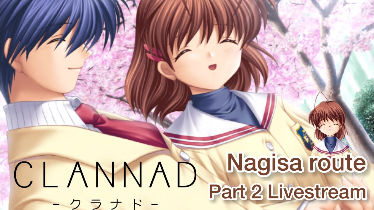 CLANNAD Visual novel / Nagisa route (part 2) - YouTube