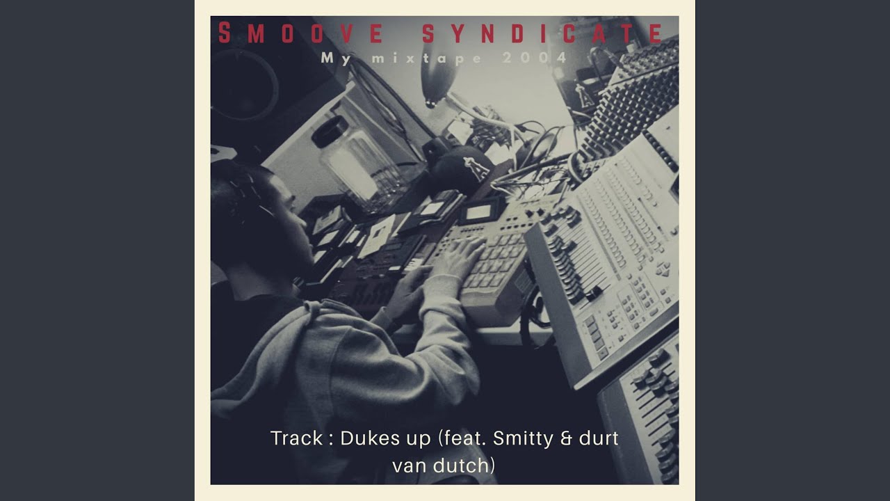 Dukes Up (feat. Smitty & Durt Van Dutch) - YouTube