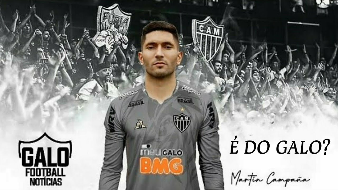 ⚽ GOLEIRO MARTÍN CAMPAÑA É DO GALO? 🐔⚽💥 - YouTube