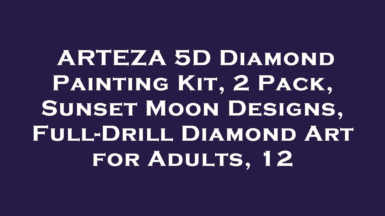 ARTEZA 5D Diamond Painting Kit, 2 Pack, Sunset Moon Designs, Full-Drill ...