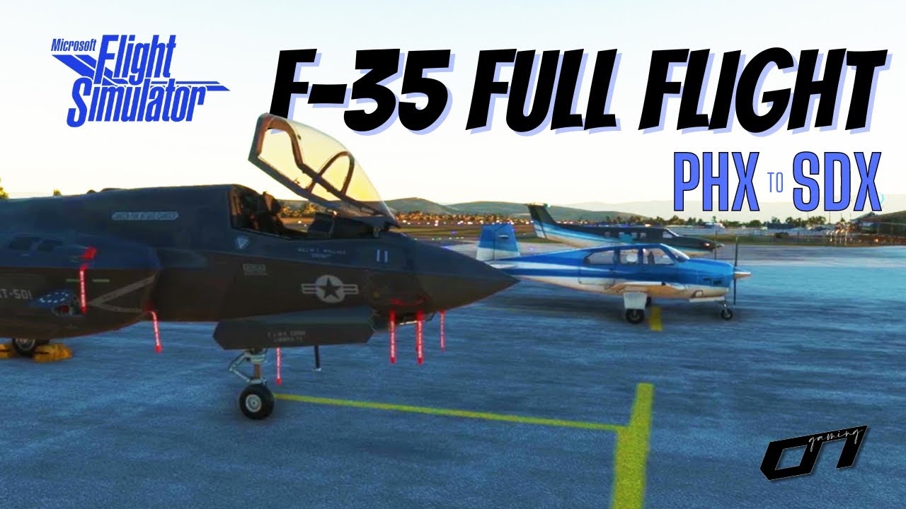MSFS Full Flight PHX to Sedona IndiaFoxtEcho Lockheed Martin F-35 ...