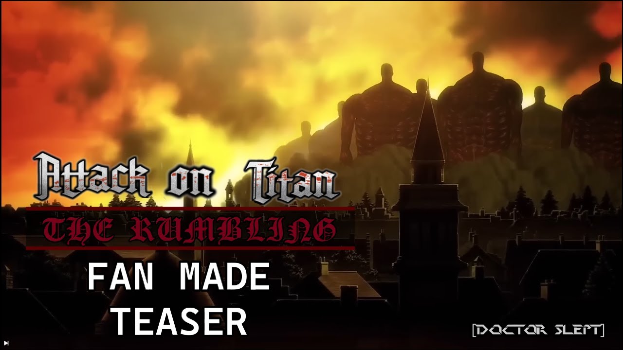 Attack on Titan: The Rumbling Fan Made Teaser - YouTube