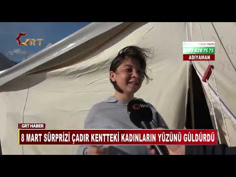 8 MART SÜRPRİZİ ÇADIR KENTTEKİ KADINLARIN YÜZÜNÜ GÜLDÜRDÜ