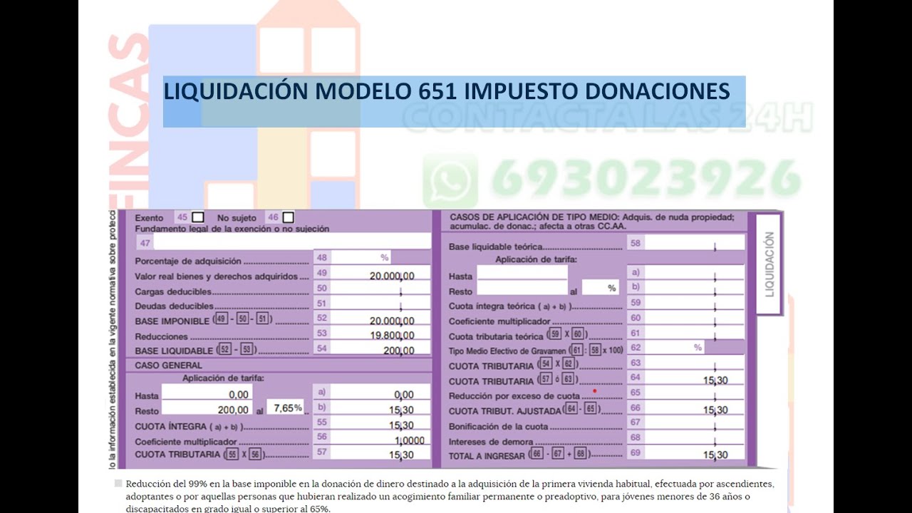 Liquidación modelo 651 Donación entre padre- hijo para compra de ...