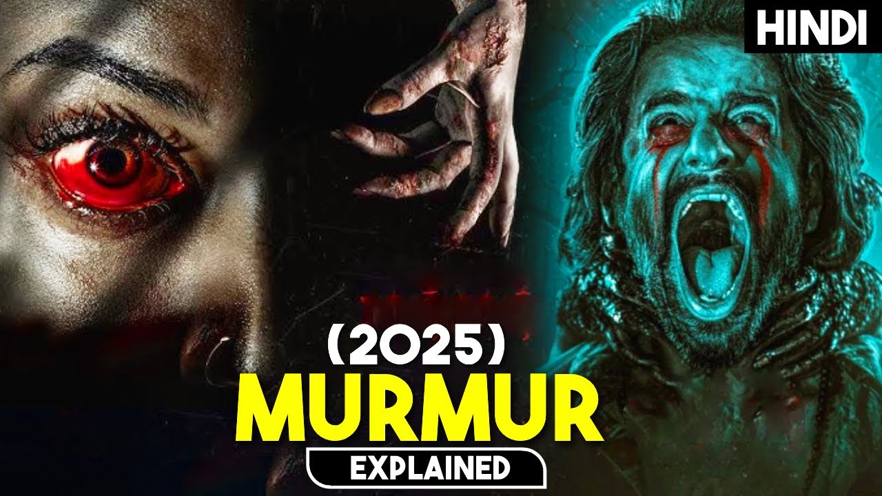 2025 Latest South Horror Murmur Movie Explained in Hindi | Mystery ...