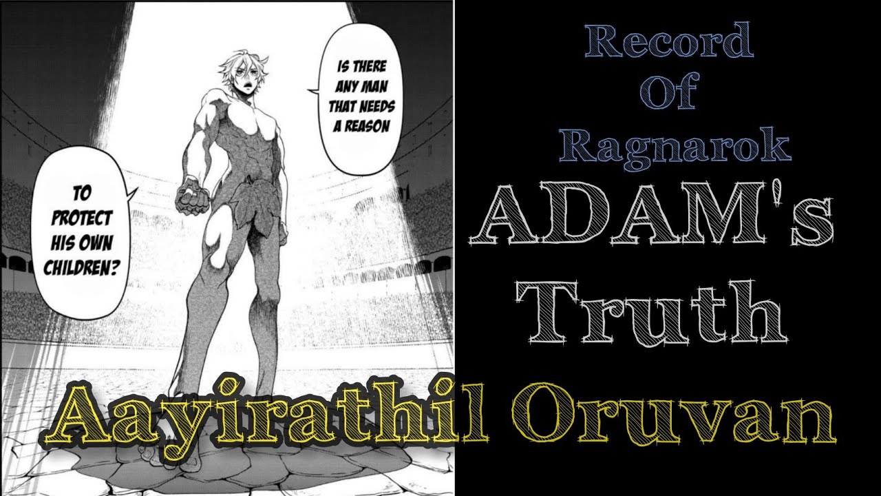 The Truth of Adam ft. Aayirathil Oruvan | Record of Ragnarok #AdamROR # ...