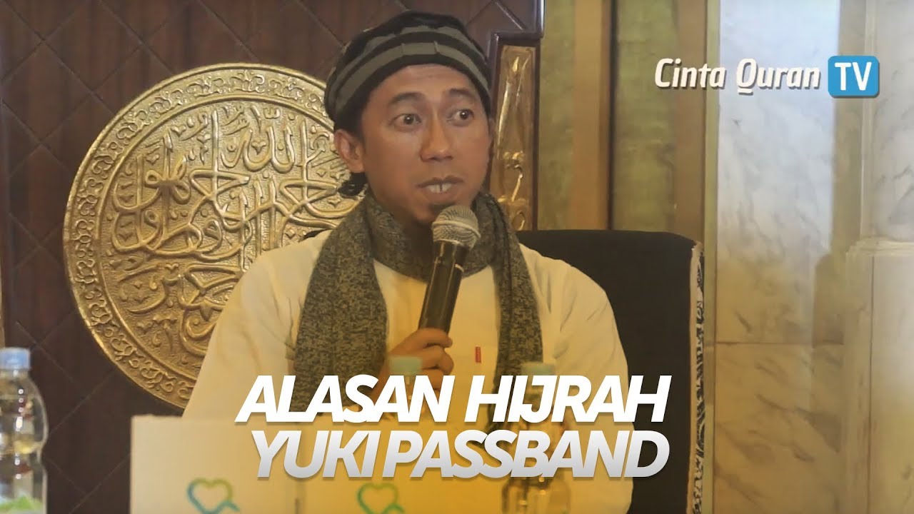 Cerita Yuki Pas Band Memilih Hijrah - YouTube