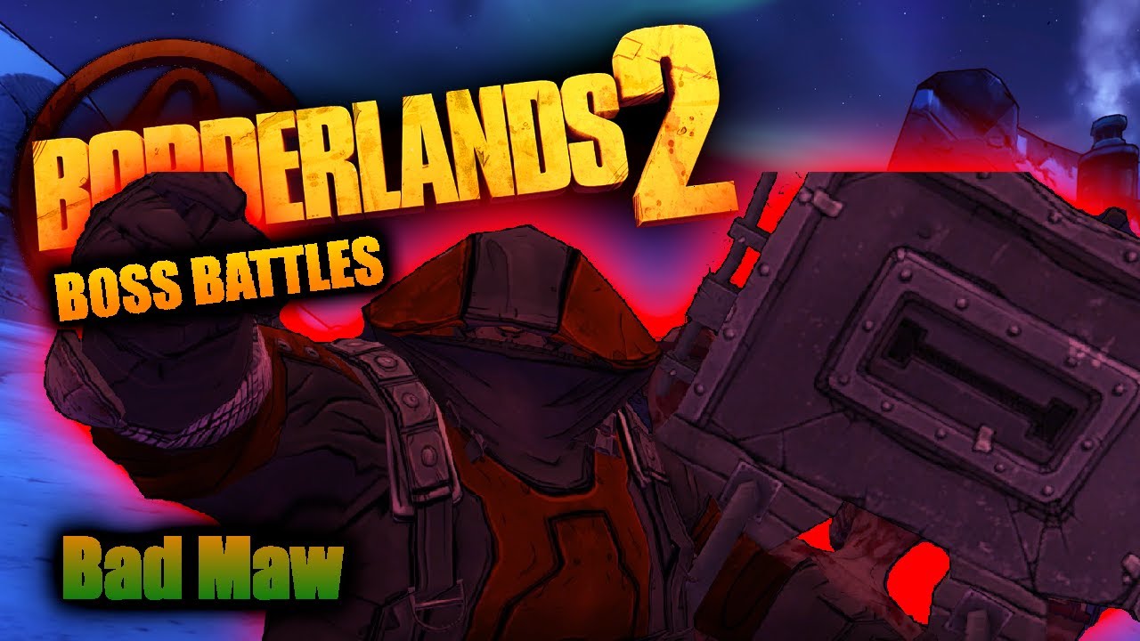 Borderlands 2 | Bad Maw | Boss Fight - YouTube