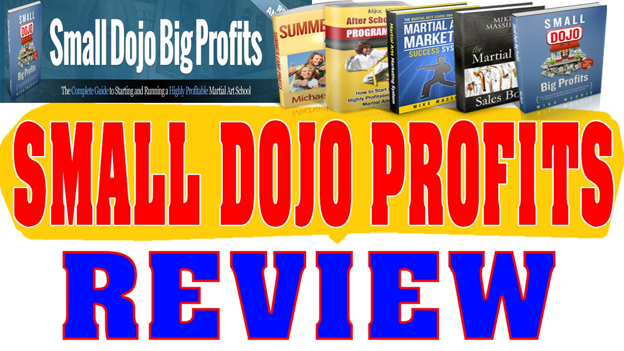 Small Dojo Big Profits Review - Martial Arts Business Myths Small Dojo ...