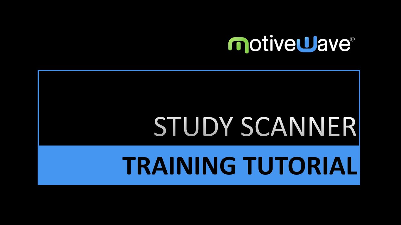 Study Scanner in MotiveWave Trading Platform - YouTube