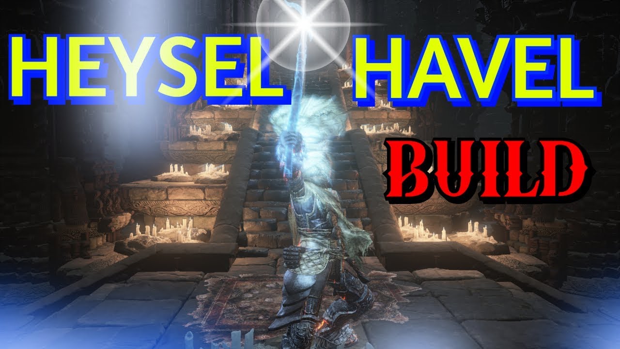 Dark Souls 3 - Havel Heysel Build & PVP - Pickin' Fights (Now with ...