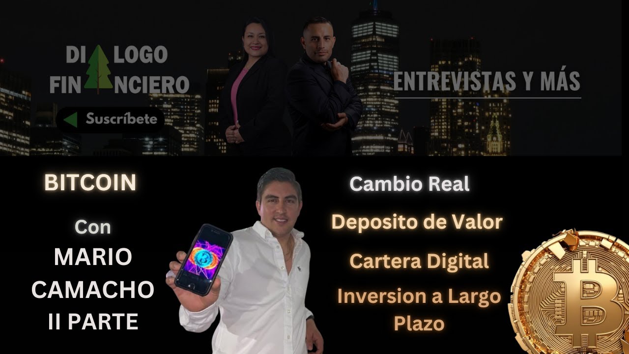 Bitcoin con Mario Camacho II Parte - YouTube