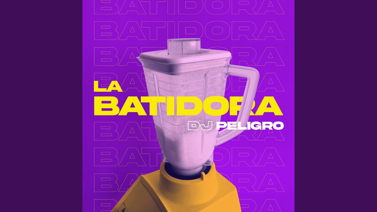 La Batidora - YouTube