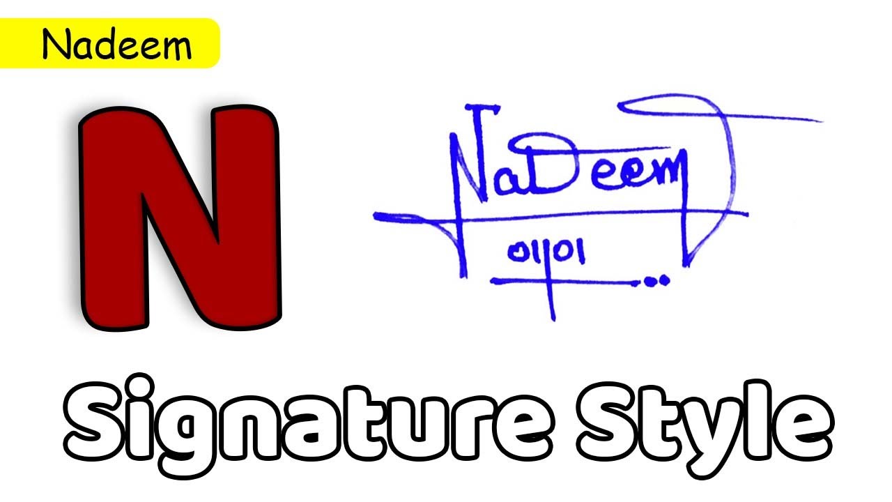 Nadeem Name Signature Style | N Signature Style | Signature Style of My Name Nadeem - YouTube