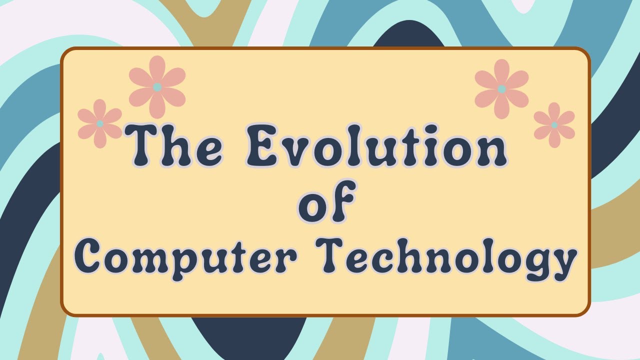 The Evolution of Computer Technology for Kids: From Past to Present🖥️🚀 ...