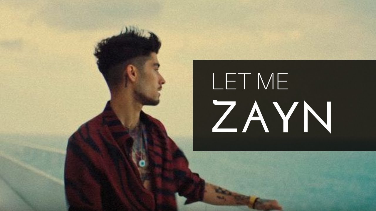 Zayn Malik - Let Me (Letra/Lyric) | SweetLouis Brasil - YouTube