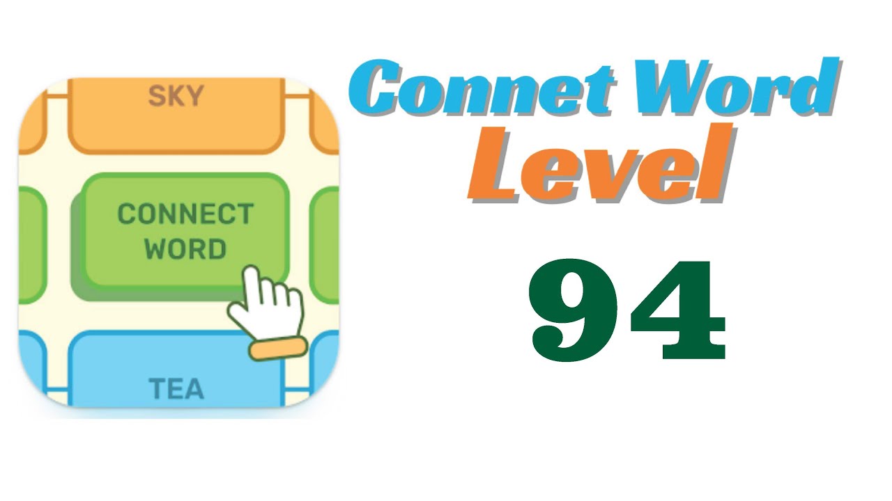 Connect Word Level 94 Answers - YouTube