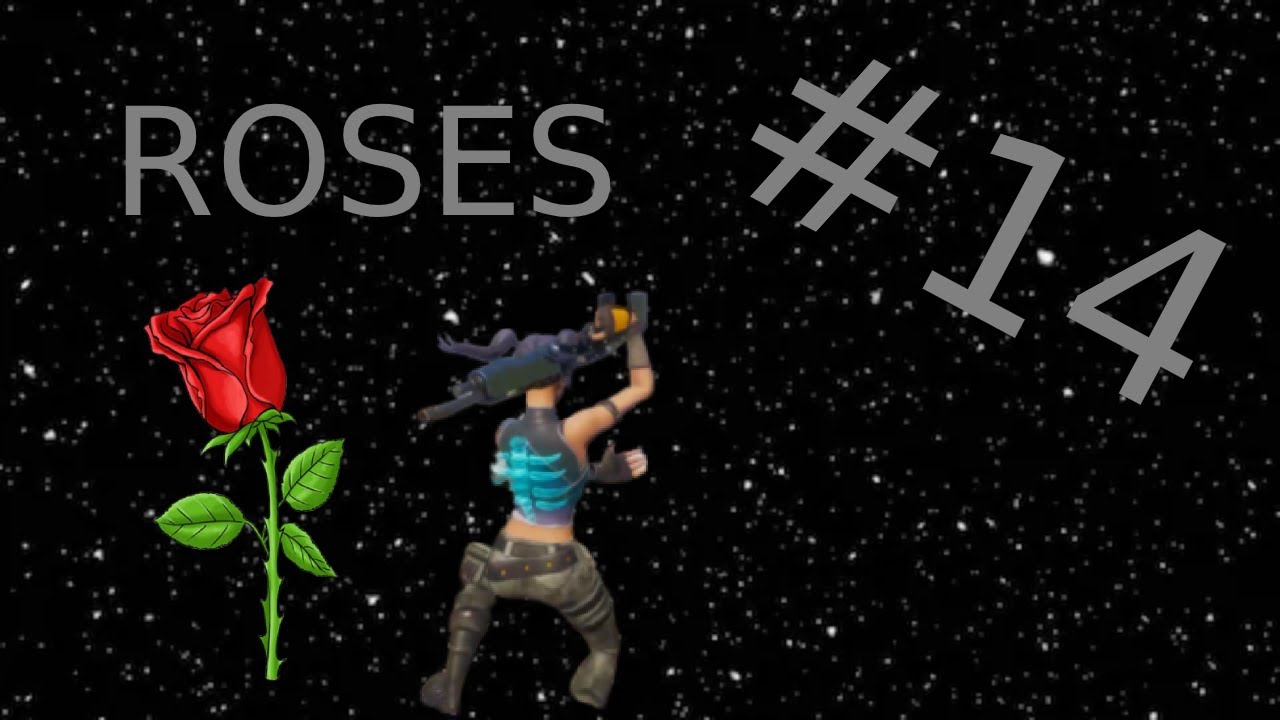 Roses 🌹 | Fortnite montage #14 - YouTube