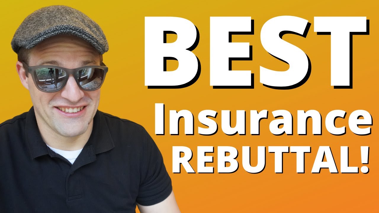 The ONLY Insurance Sales Rebuttal You'll EVER Need! - YouTube