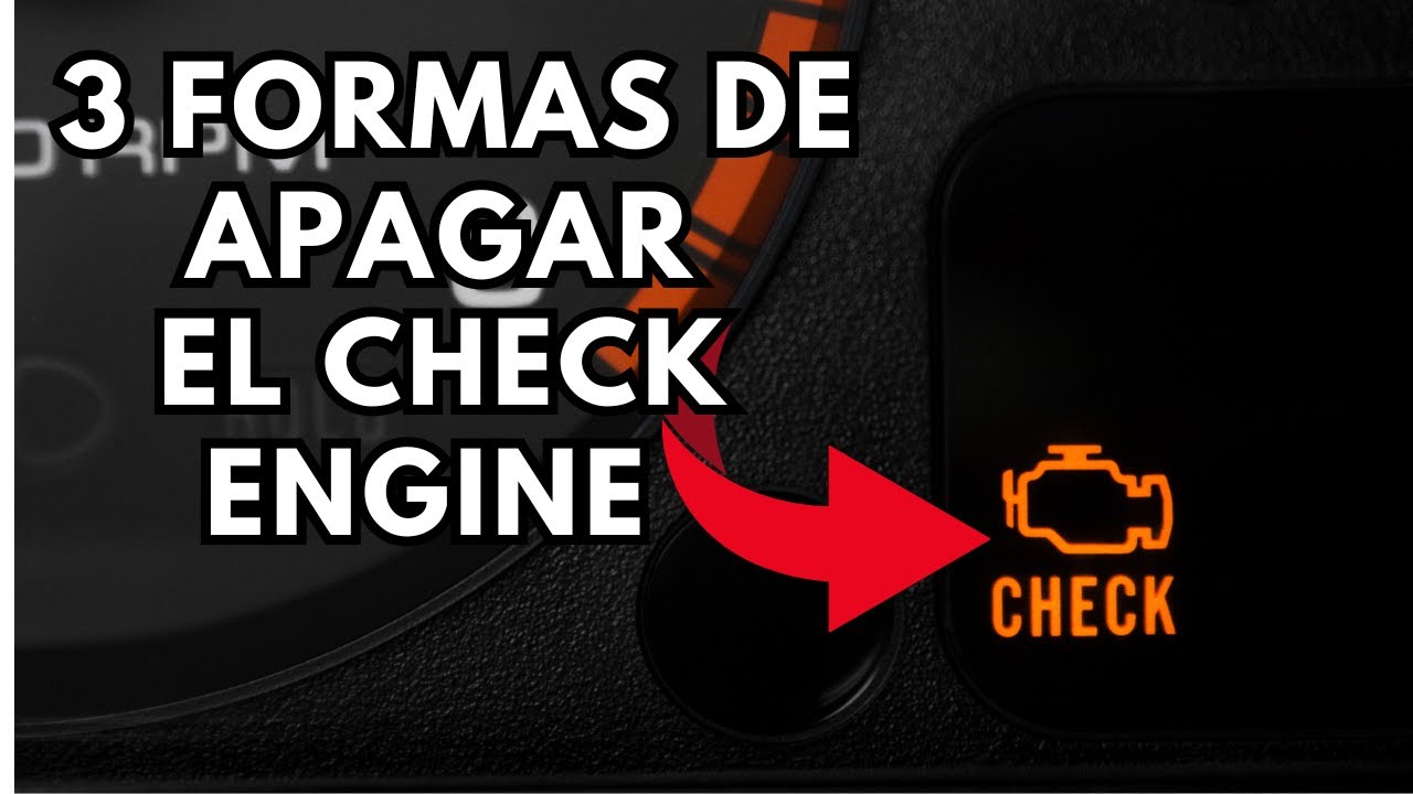 3 Formas de APAGAR la luz CHECK ENGINE SIN ESCANER - YouTube