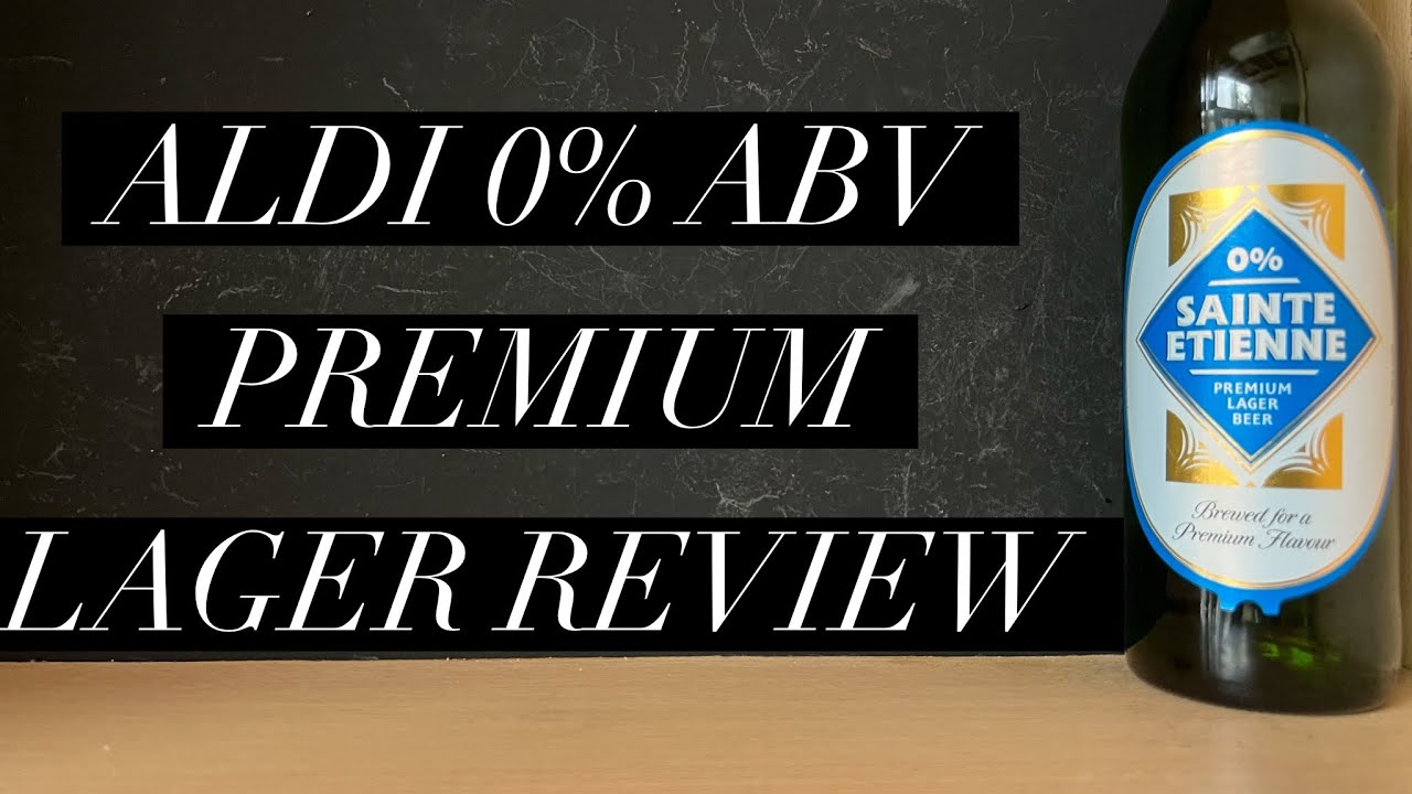 Aldi Sainte Etienne Alcohol Free Premium Lager Beer Review , Aldi ...