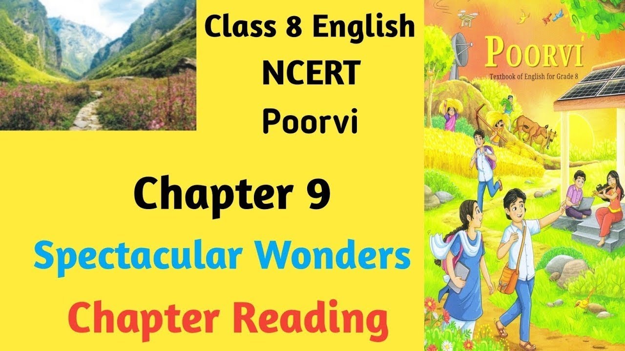 Class 8 English NCERT | Poorvi | Chapter 9 Reading | Spectacular ...