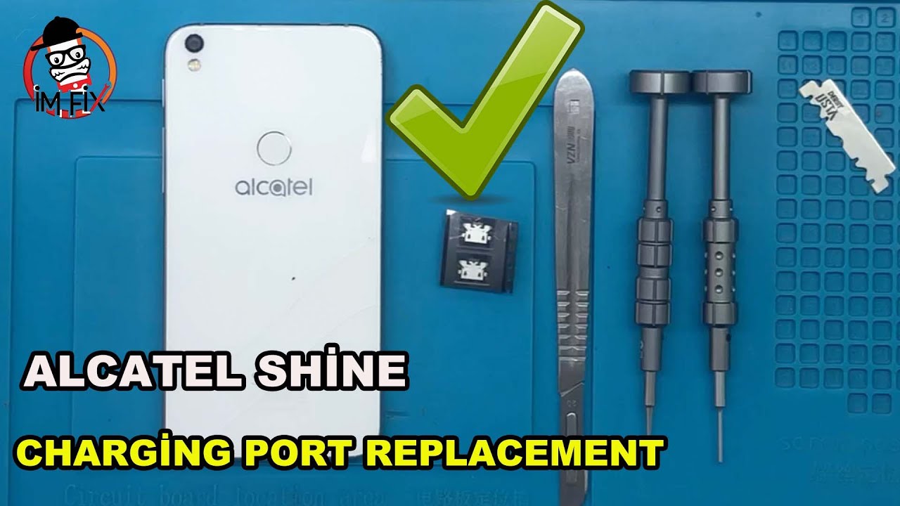 Alcatel Shine Charging Problem.Fake Charging .Charging port Replacement ...