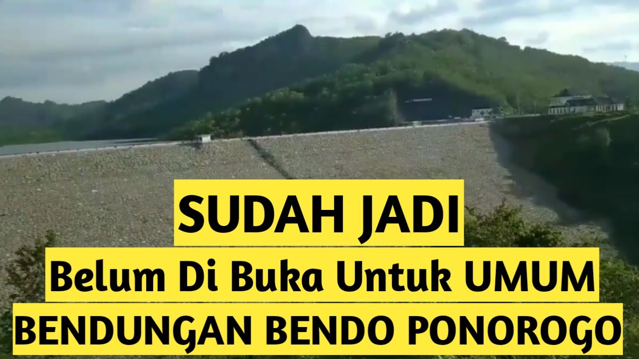 Bendungan Bendo Ponorogo - YouTube