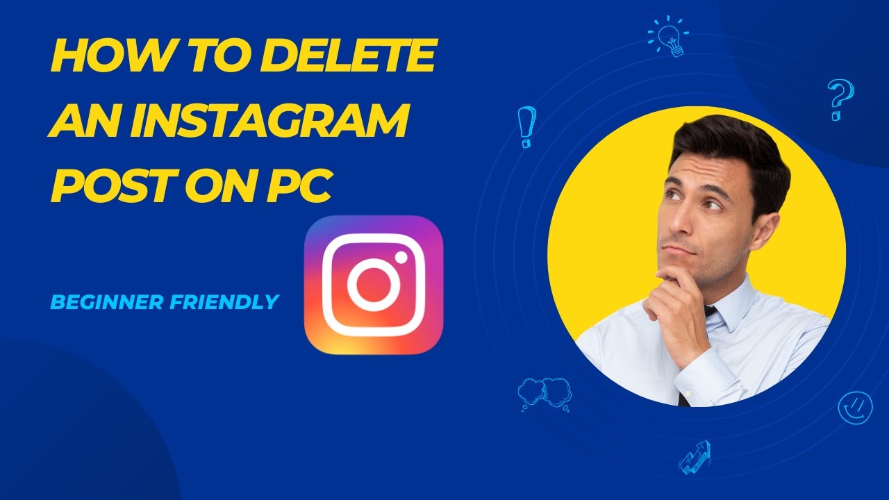 How To Delete Instagram Post On PC | Guide (2024) - YouTube